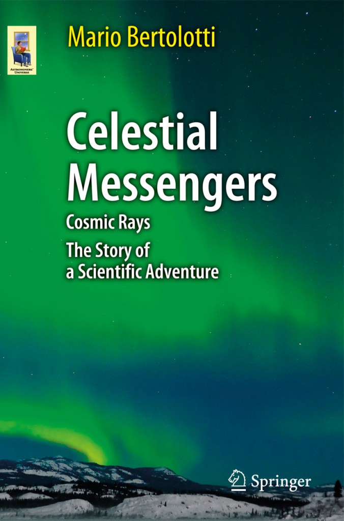 Celestial Messengers – Cosmic Rays – Astronomy Now